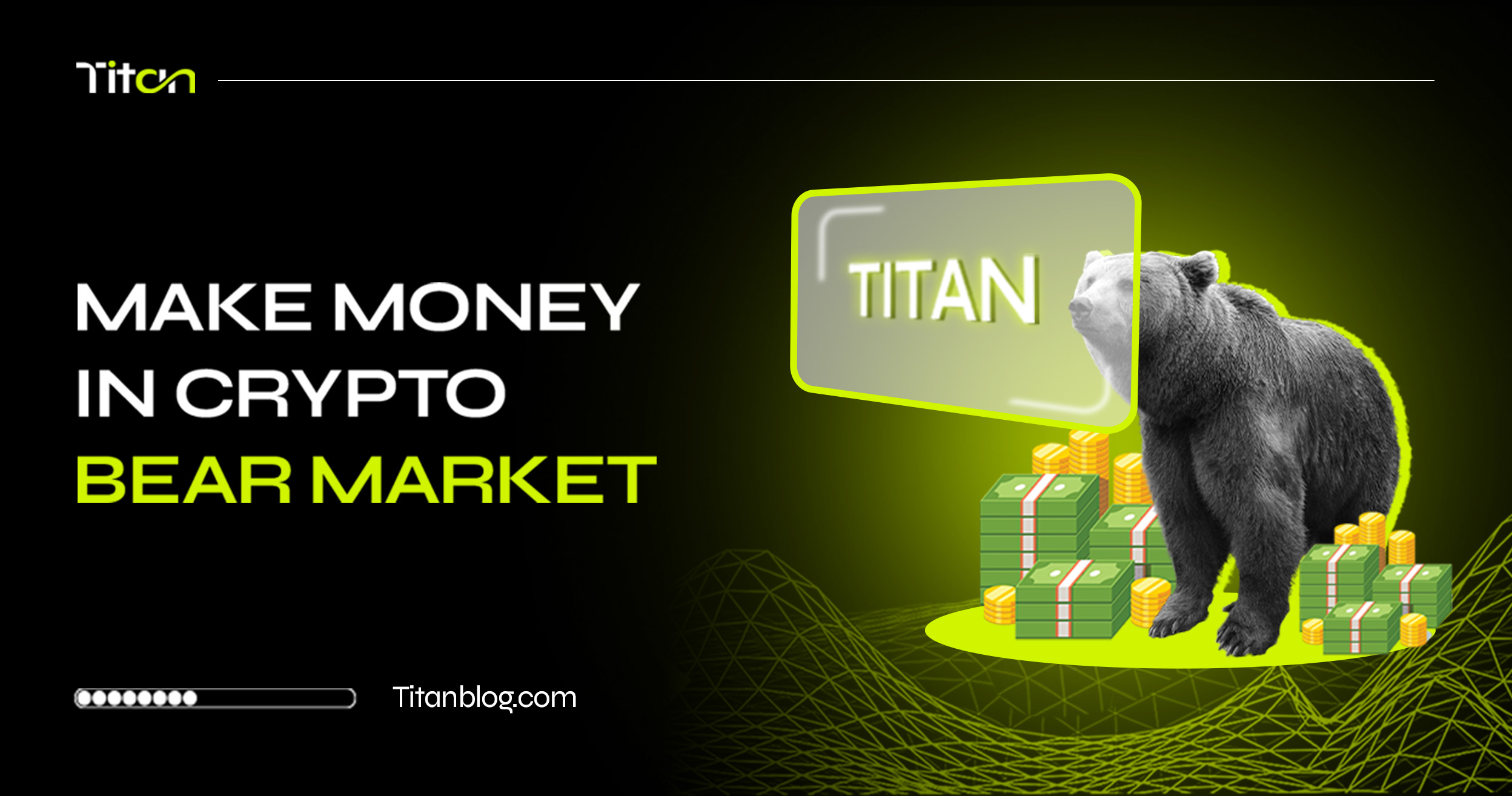 Make Money in Crypto Bear Market (2022-2023)